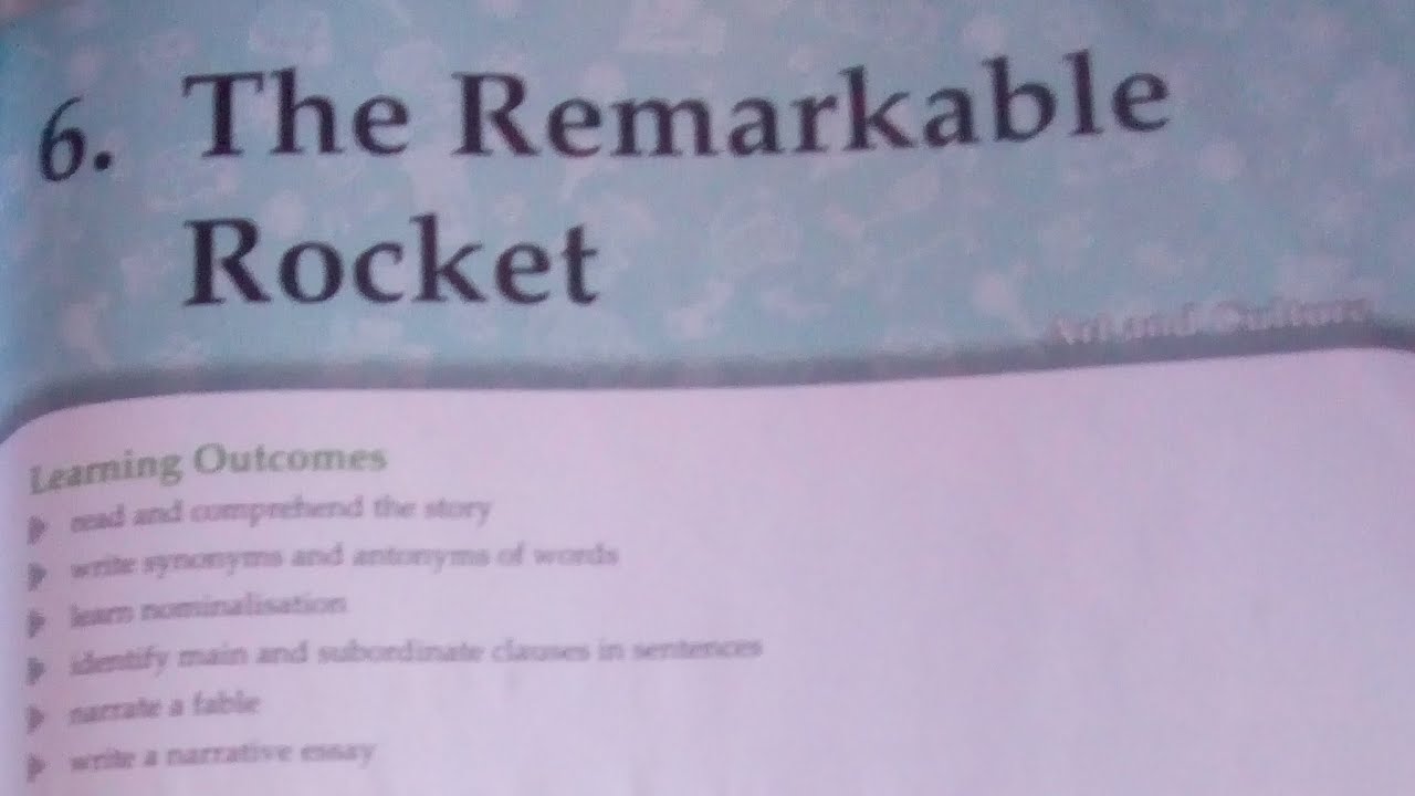 The Remarkable Rocket || Class - 7 || Ch - 6 || Explaination In English ...