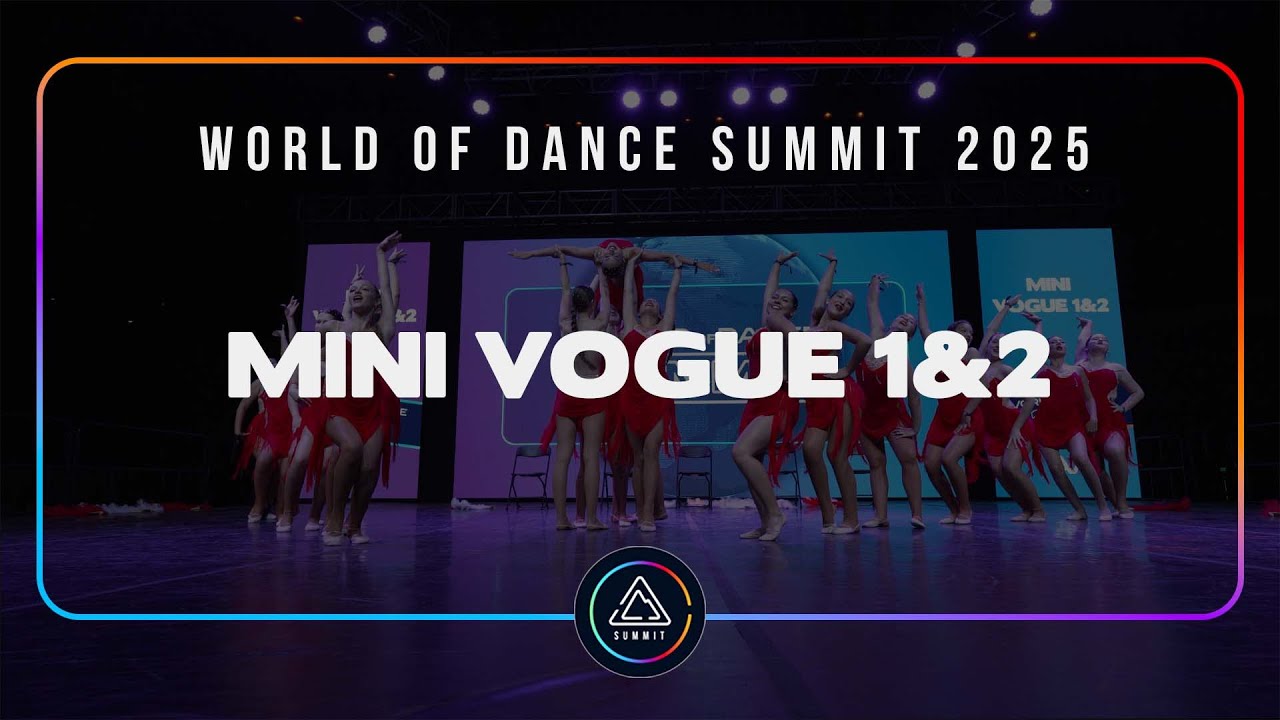 MINI VOGUE 1&2 | FRONT ROW | JR DIVISION | World of Dance SUMMIT 2025 ...