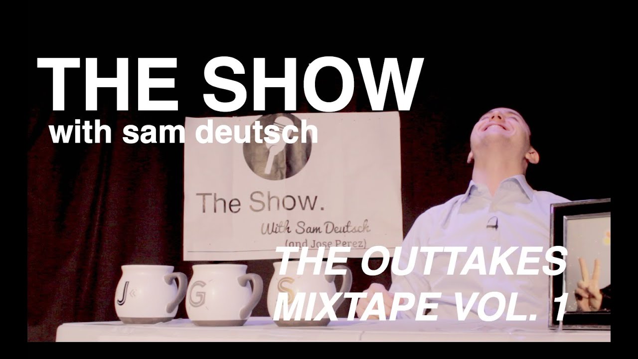 The Show: The Outtakes Mixtape Vol 1 - YouTube