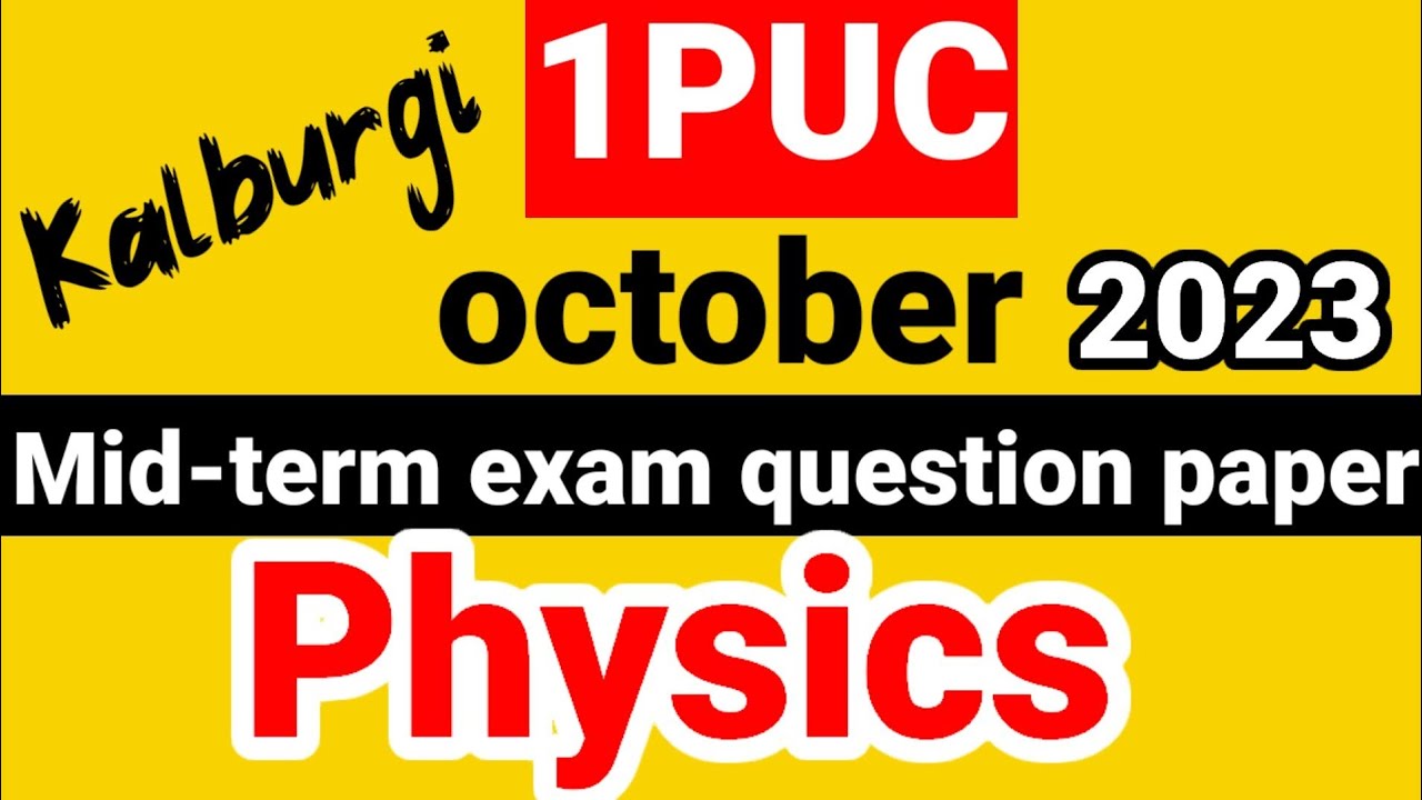 1st puc Physics midterm exam question paper October 2023-24 Karnataka board - YouTube