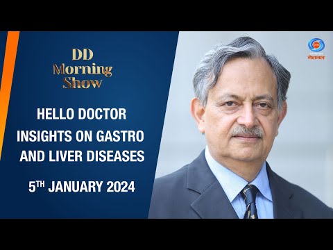 DD Morning Show | Hello Doctor |  Insights on Gastro and Liver Diseases | 8th January 2024