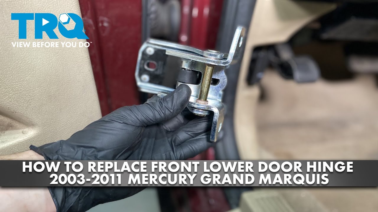 How to Replace Front Lower Door Hinge 2003-2011 Mercury Grand Marquis ...