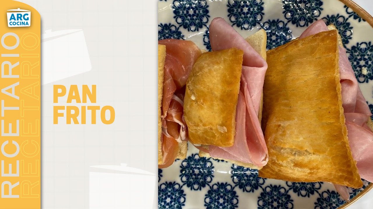 La RECETA paso a paso para hacer PAN FRITO: CRUJIENTE, TIERNO y DORADO ...