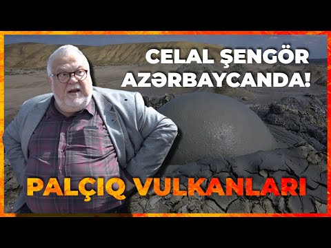 Prof. Dr. Celal Şengör Azərbaycanda! - Palçıq vulkanları | 22 may 2023