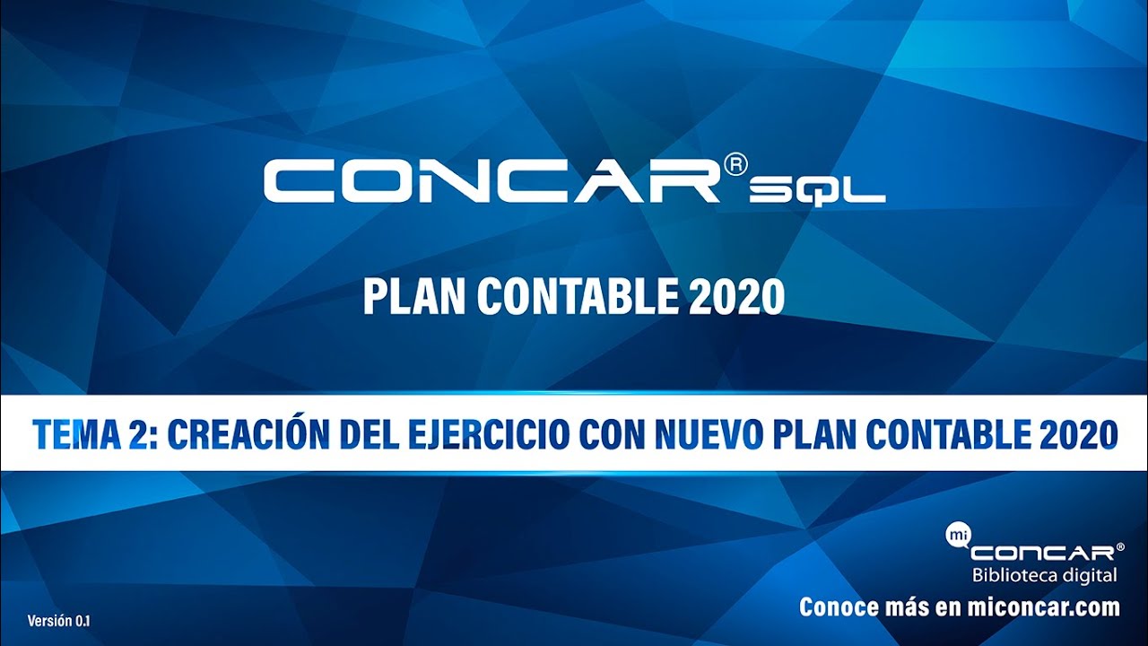 Plan contable 2020 CONCAR SQL – Tema 2: Creación de ejercicio – Introducción - YouTube