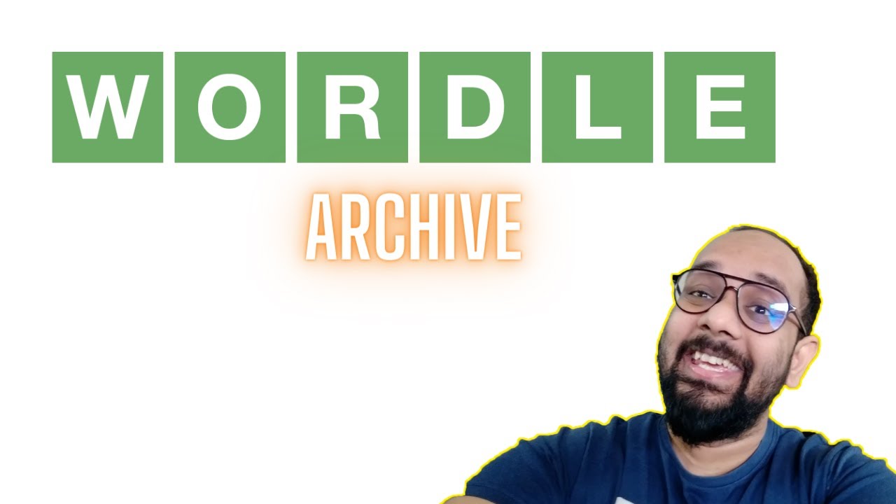 🔴WORDLE ARCHIVE - YouTube