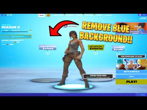 How to change BLUE lobby BACKGROUND to normal in Fortnite! - YouTube