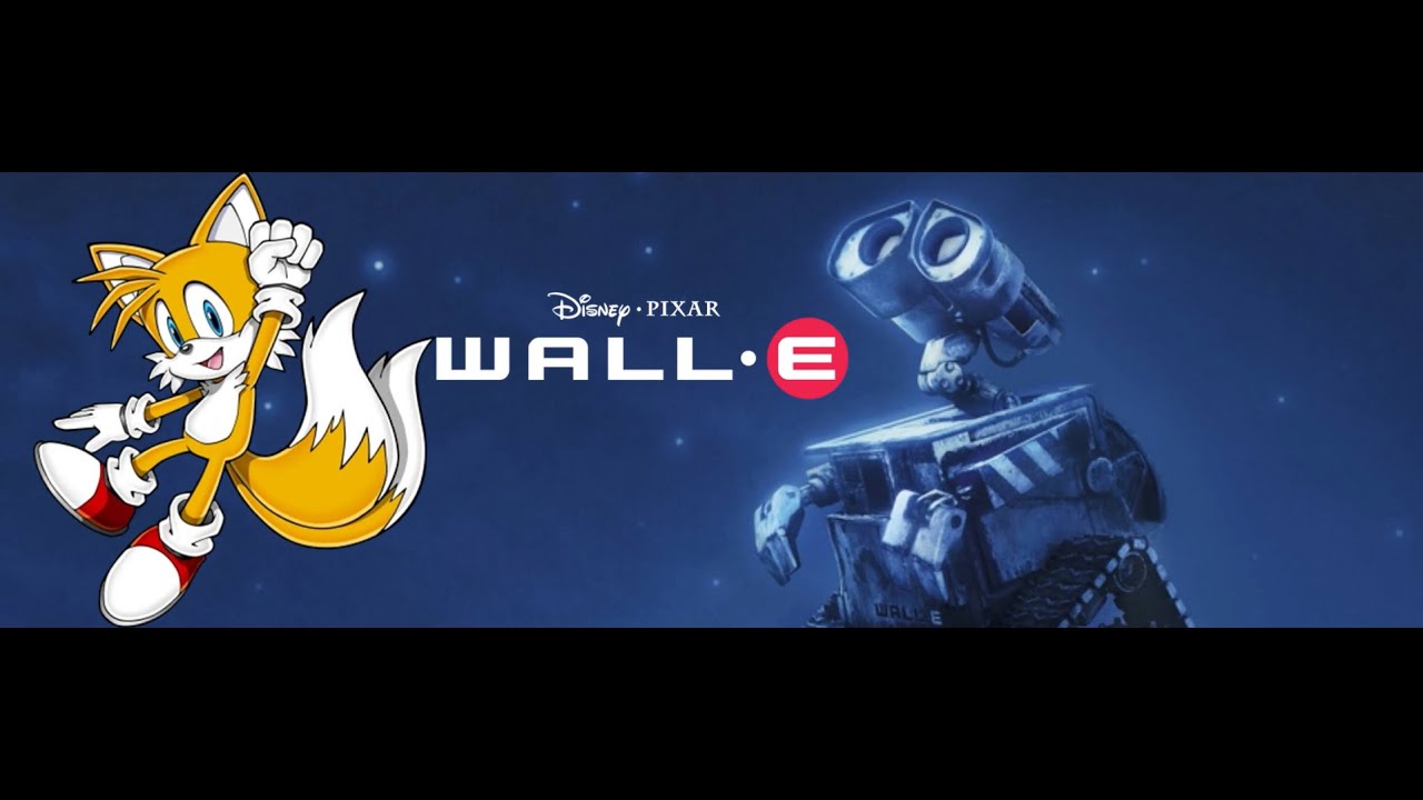 Tails Play the Demo of Wall E - YouTube