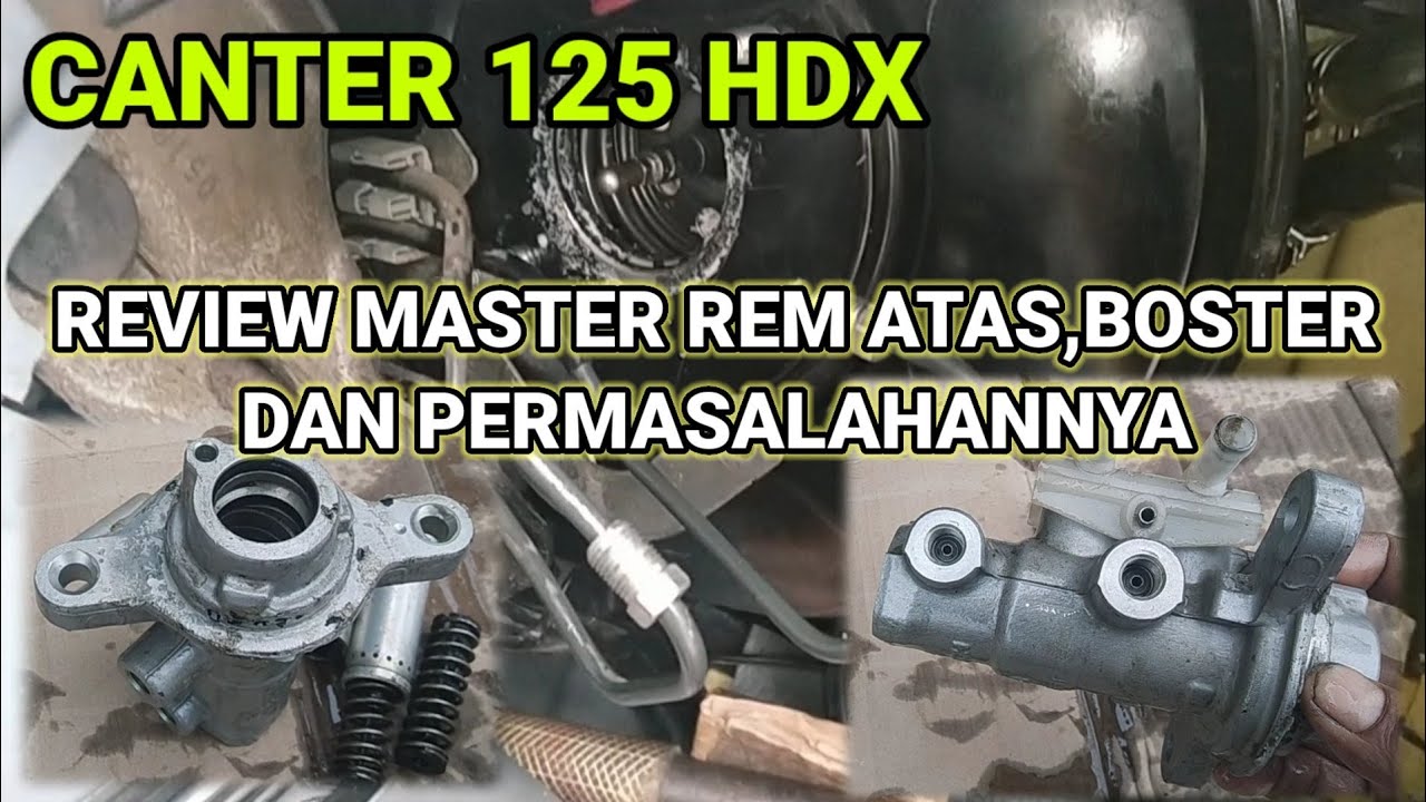 Master Rem Atas Canter 125 HDX dan permasalahannya - YouTube