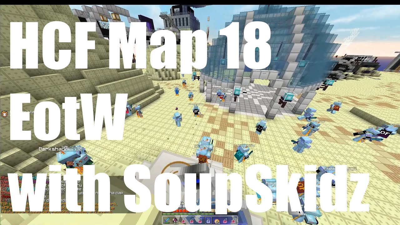 HCF : Map 18 EotW with SoupSkidz - YouTube