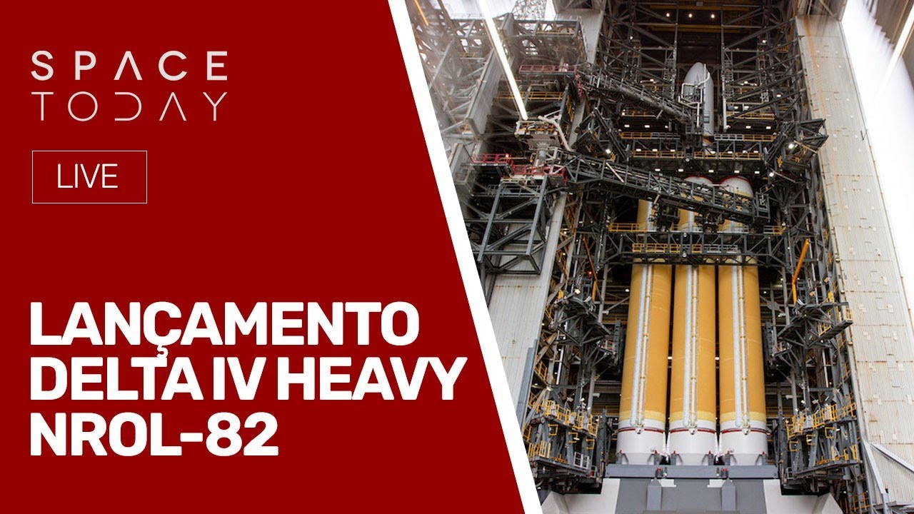 LANÇAMENTO DELTA IV HEAVY - NROL-82 - AO VIVO - YouTube