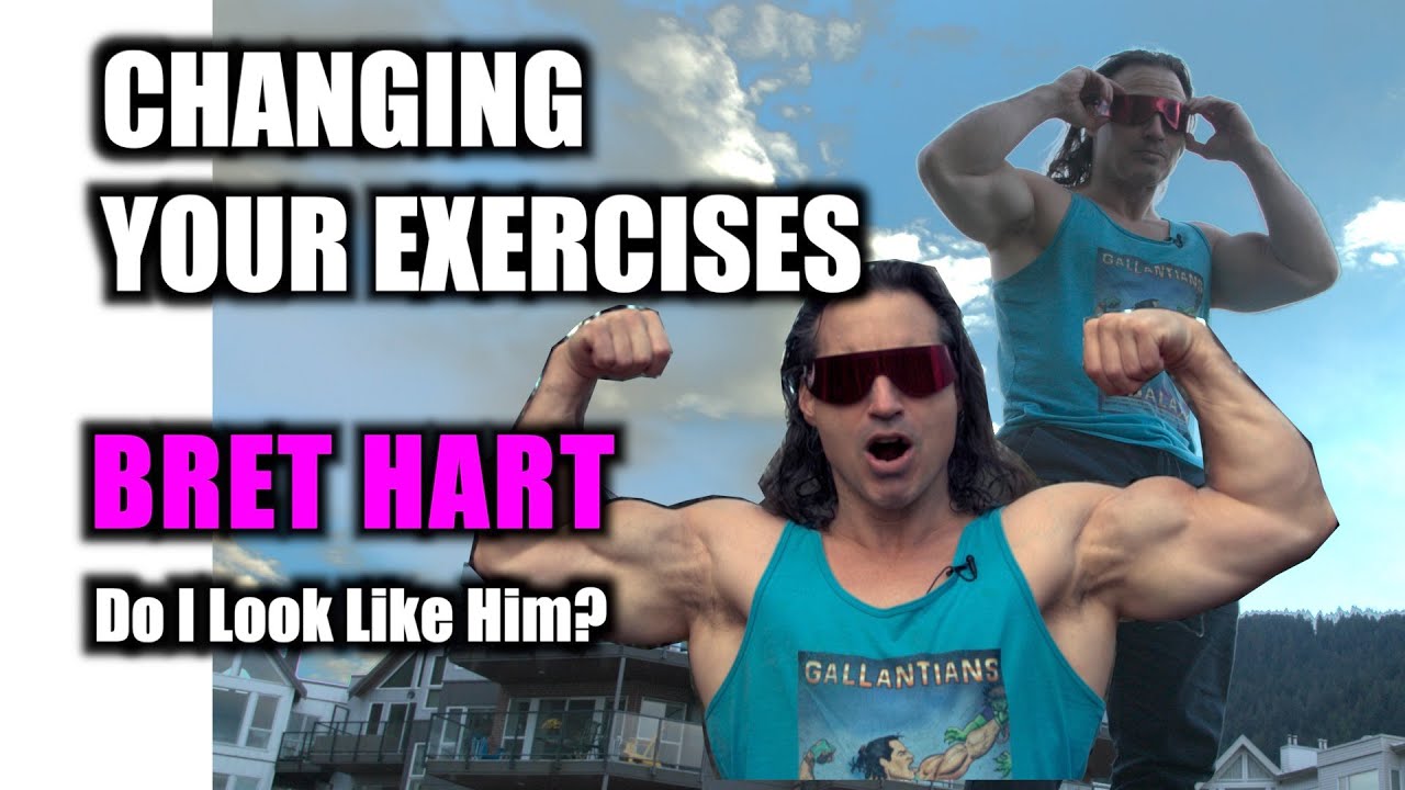 Why Some Exercises No Longer Work AND BRET HART, Do I Look Like HIM ...
