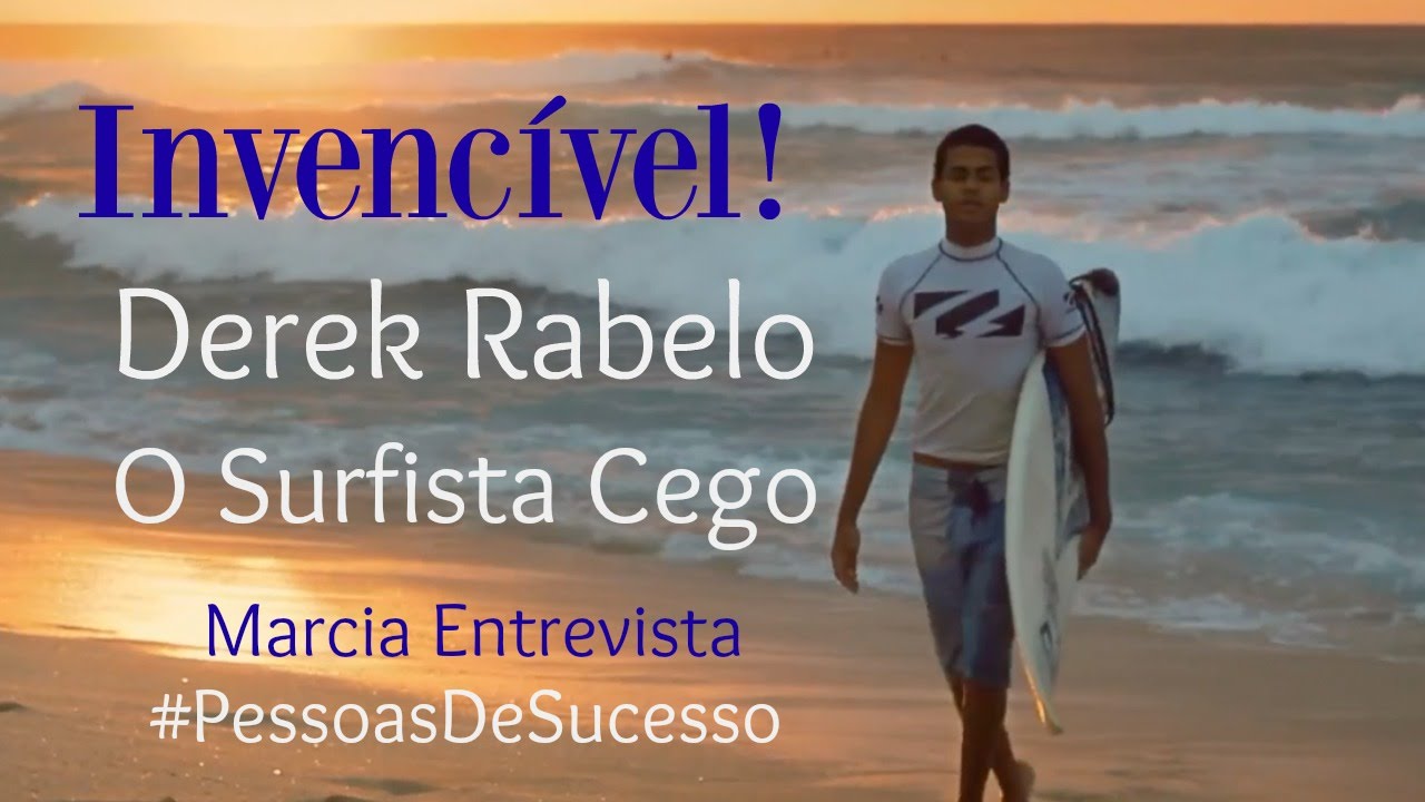 DEREK RABELO O SURFISTA CEGO Entrevista Parte 1 - YouTube