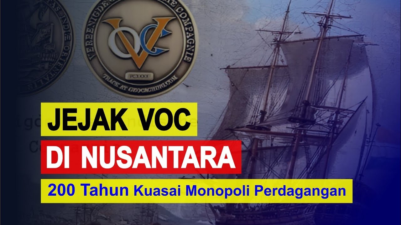 Sejarah VOC - 200 Tahun Kuasai Monopoli Perdagangan, Hancur Karena ...