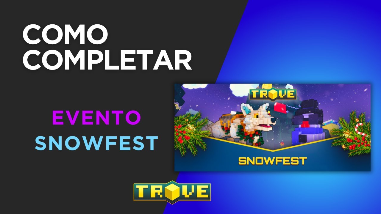 Como Completar o Evento Snowfest 2024 no Trove - YouTube