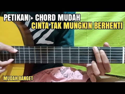 Tutorial Petikan + Chord Mudah Lagu Tangga - Cinta Tak Mungkin Berhenti ...