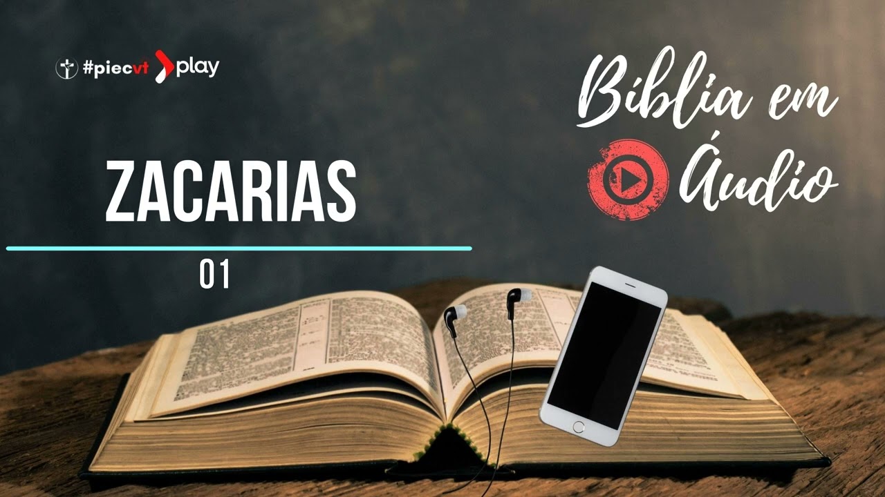 Zacarias 1 Bíblia em áudio - YouTube
