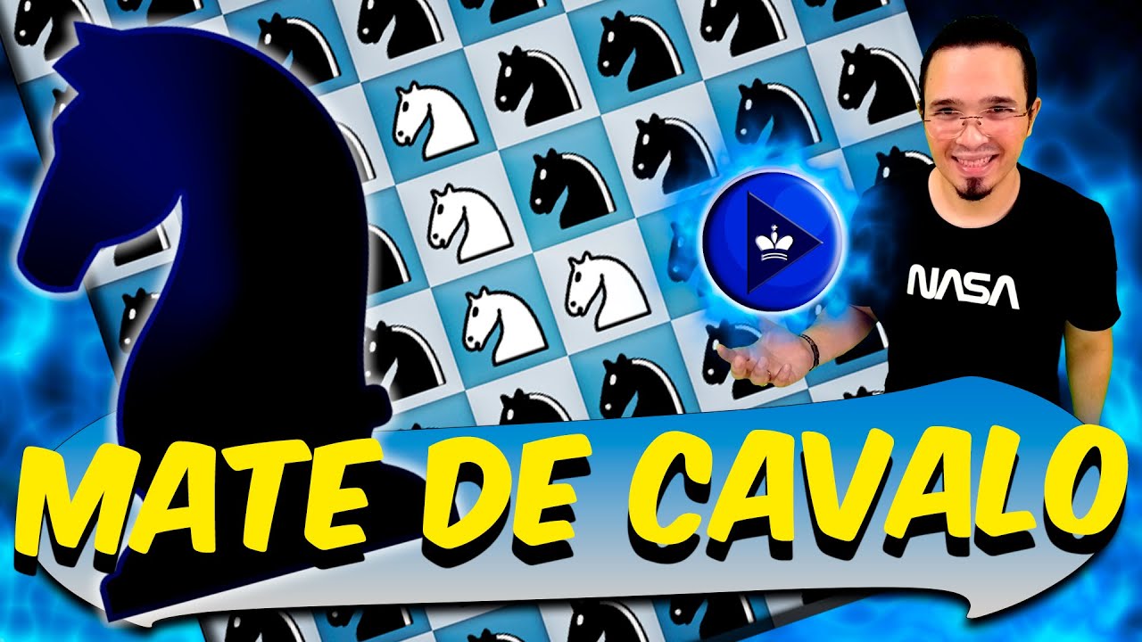APRENDA O QUE É XEQUE-MATE DE CAVALO NA PRÁTICA - YouTube