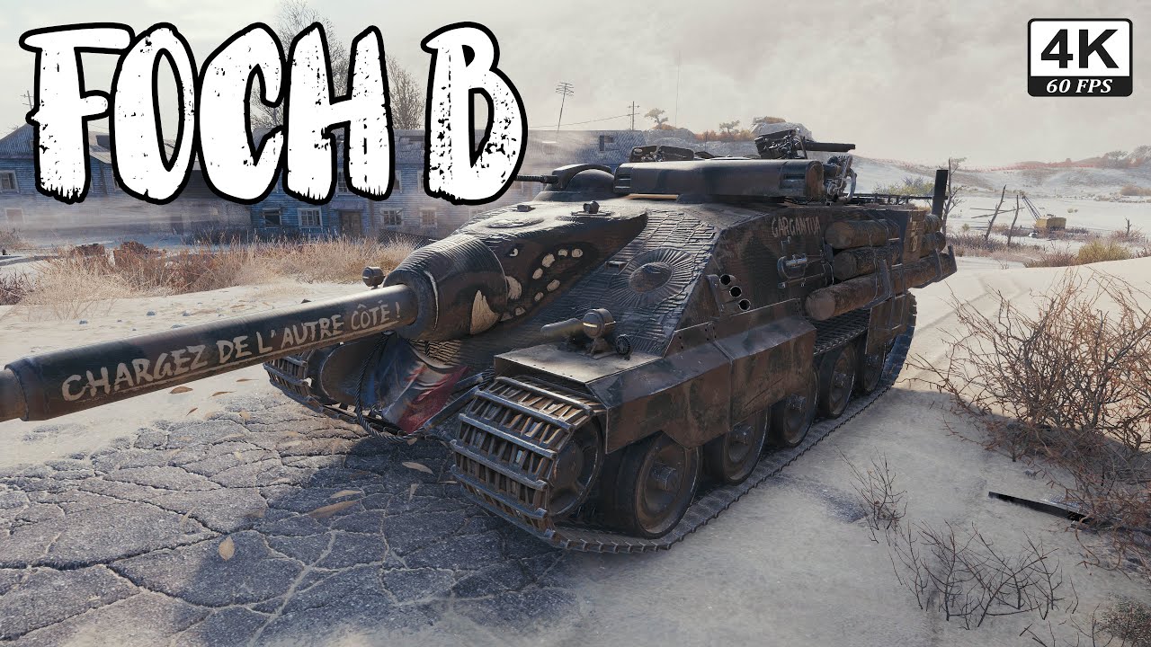 World of Tanks Foch B - YouTube