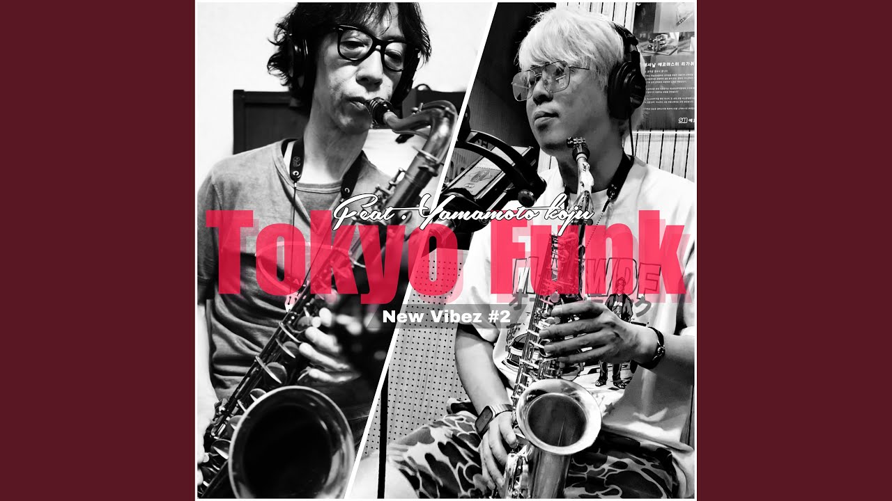 Tokyo Funk (feat. Yamamoto Koju) - YouTube
