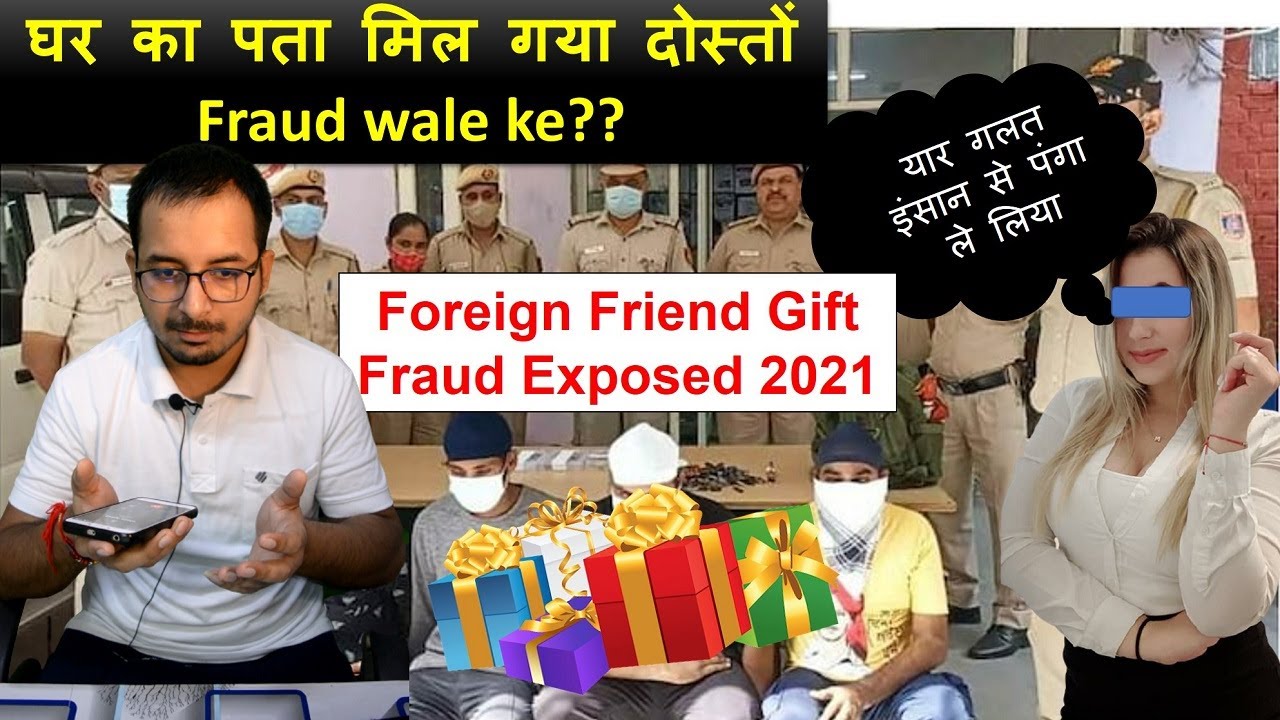 Foreign friend gift fraud with a girl in India | Man Send Gift from ...