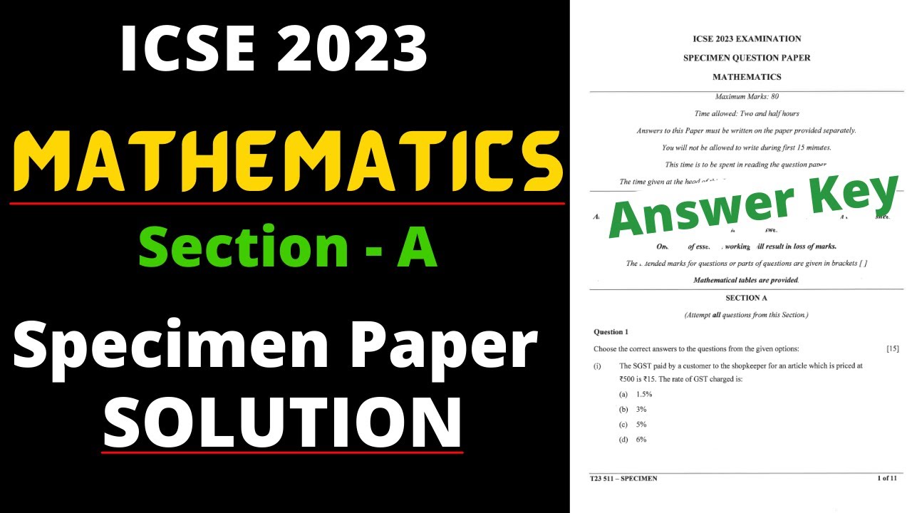 Mathematics ICSE 10 Specimen Paper 2023 Answer Key Section A YouTube mathematics-icse-10-specimen-paper-2023-answer-key-section-a-youtube