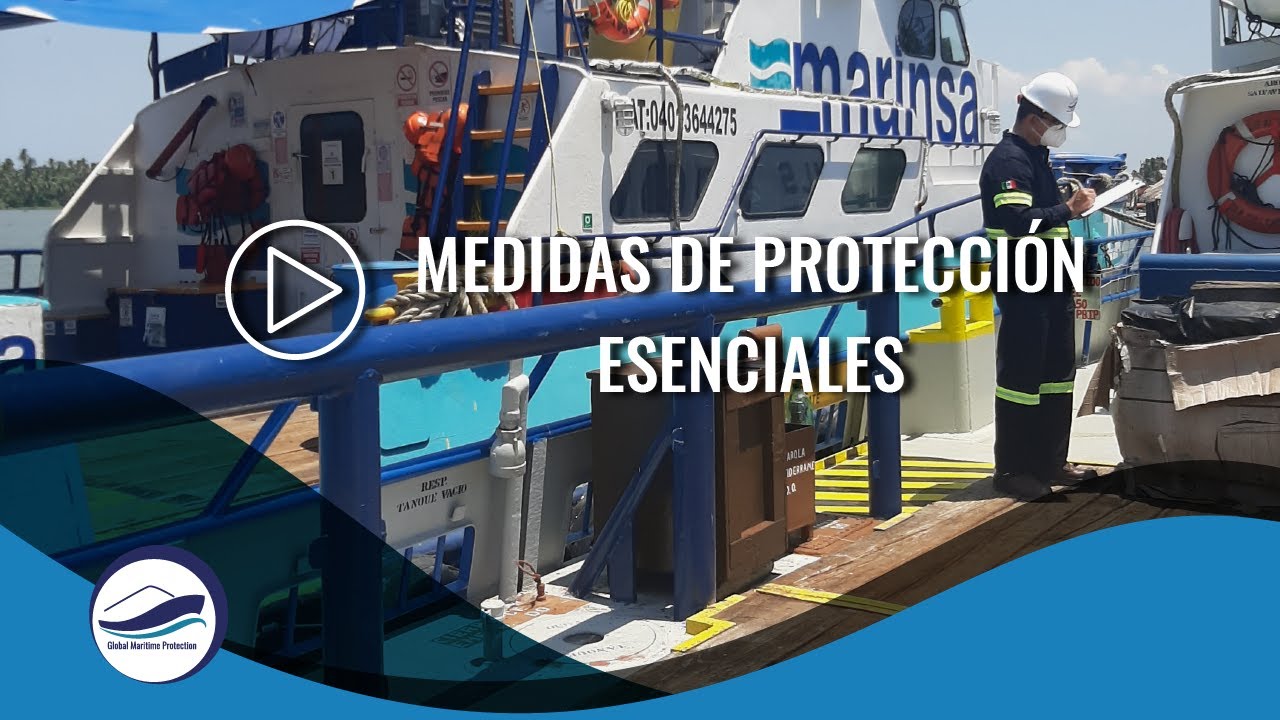 MEDIDAS DE PROTECCIÓN ESENCIALES PARA UN PLAN DE PROTECCIÓN A BUQUE ...