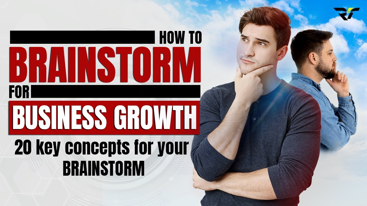 How to Brainstorm for Business Growth | 20 key Concepts for your ...