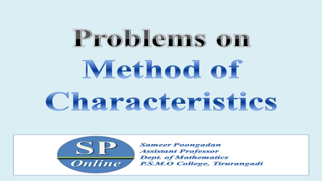 S3 M.Sc; PDE; Lecture 4-Problems on Method of Characteristics - YouTube