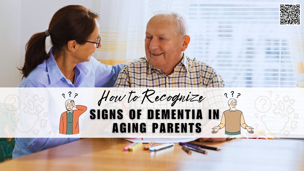 How to Recognize Signs of Dementia in Aging Parents - YouTube