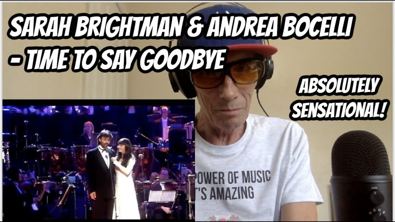 First Time Reaction to Time To Say Goodbye - Sarah Brightman & Andrea ...