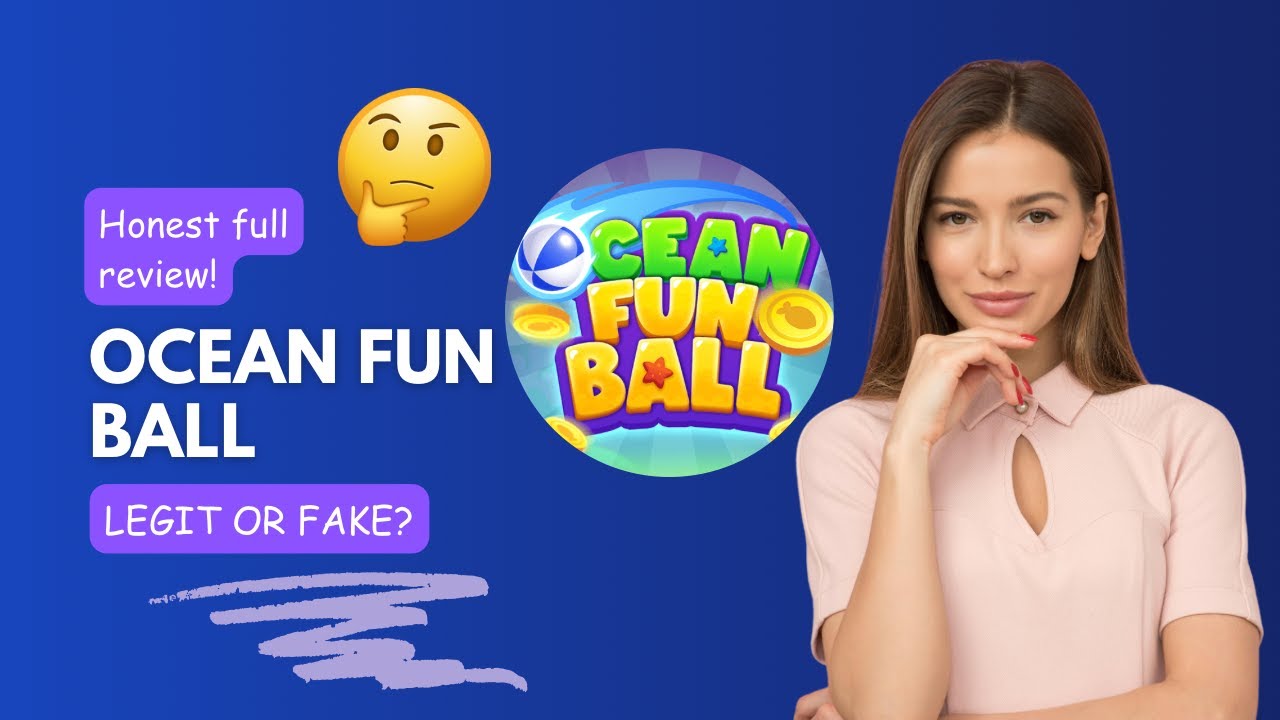 Ocean Fun Ball Legit or Fake? Honest Review! Legit o Fake ang Ocean Fun ...