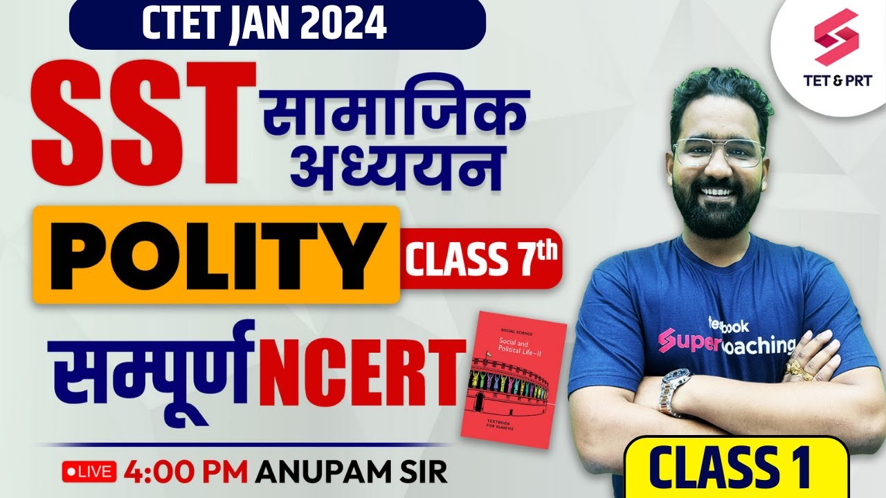 CTET December 2023 | Complete SST Polity Class 7th NCERT Paper ...