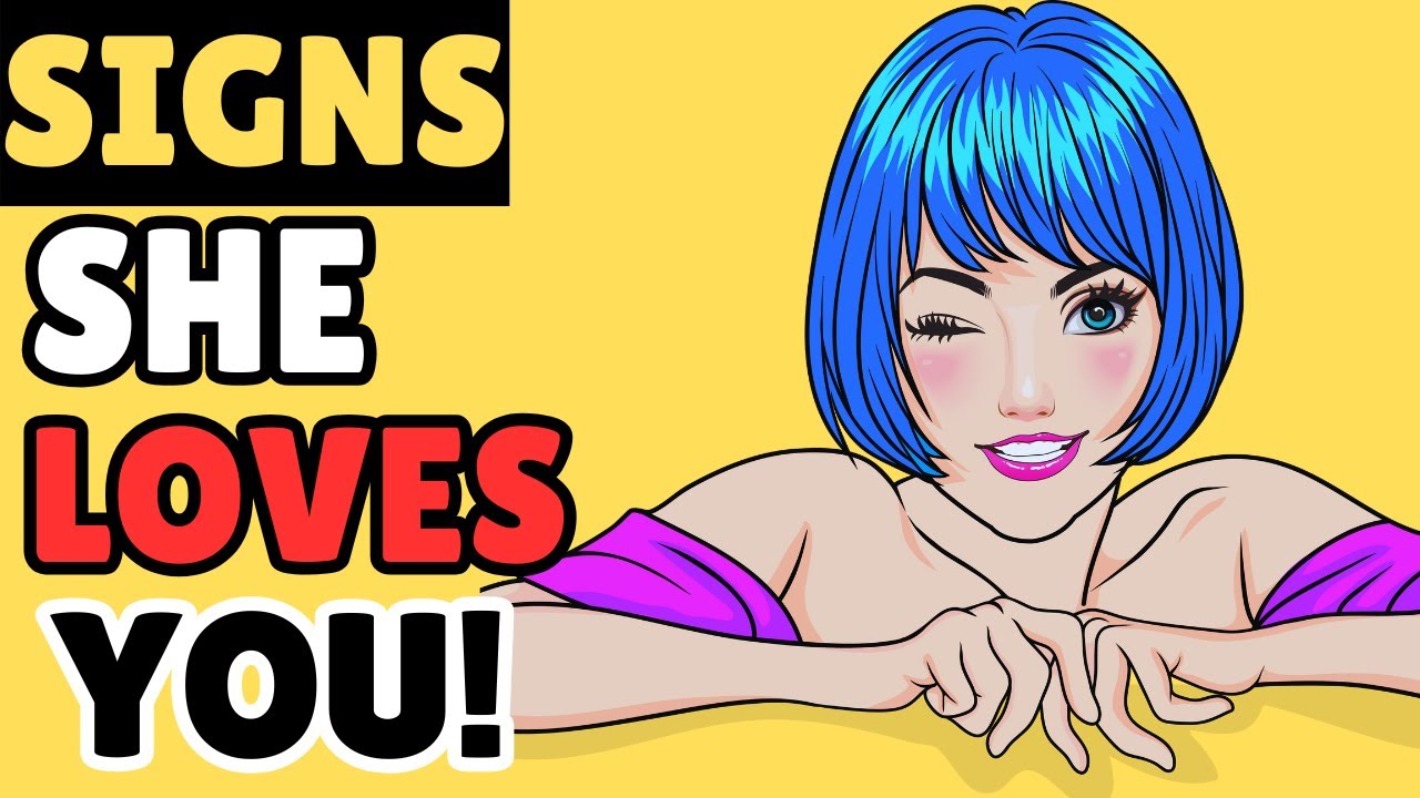 10 Foolproof Signs a GIRL LIKES YOU - YouTube