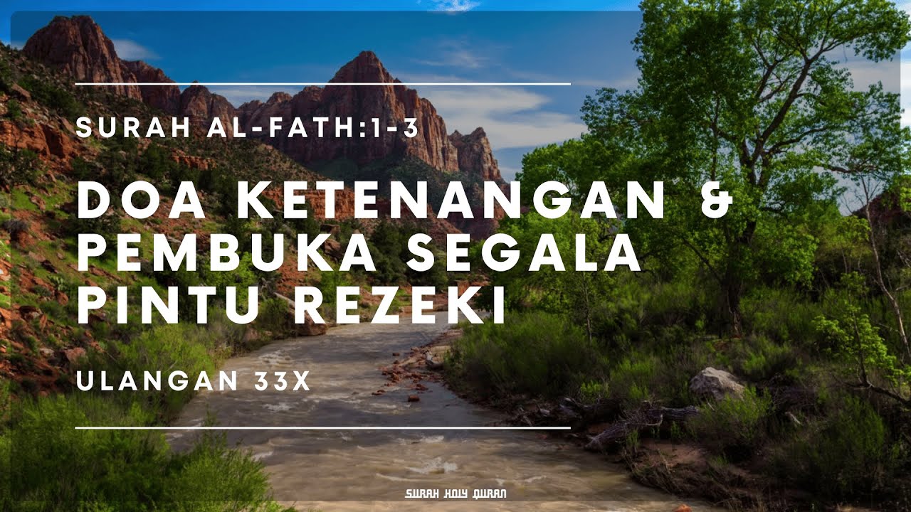 Surah Al-Fath: 1-3 – Ketenangan & Pembukaan Rezeki | Success ...