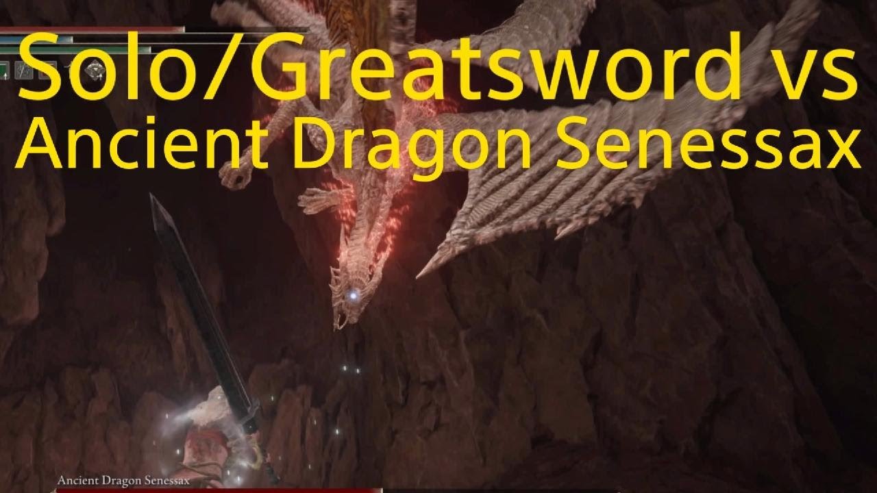 ELDEN RING dlc - Solo/Greatsword vs Ancient Dragon Senessax - YouTube