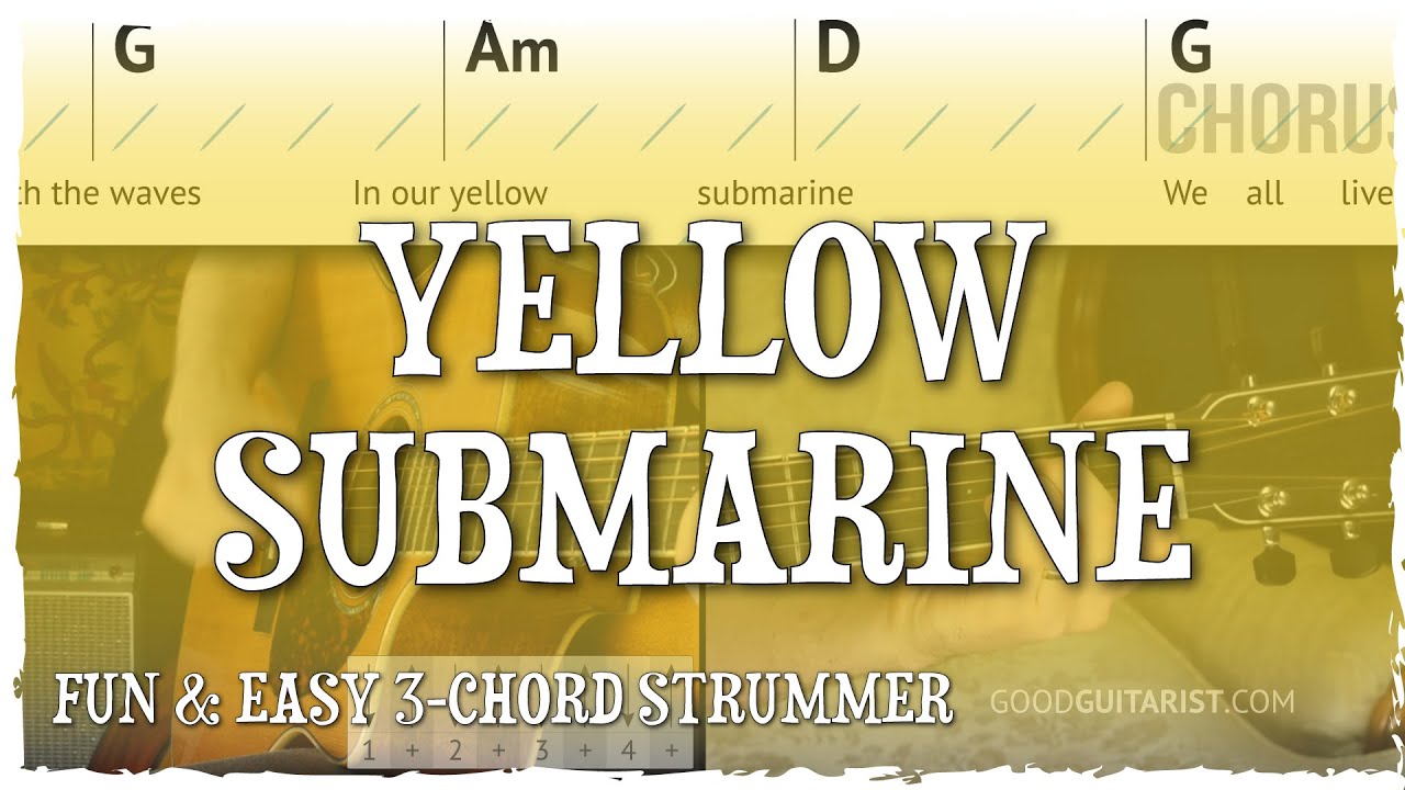 Yellow Submarine Acoustic Guitar Chords Guitar Songs