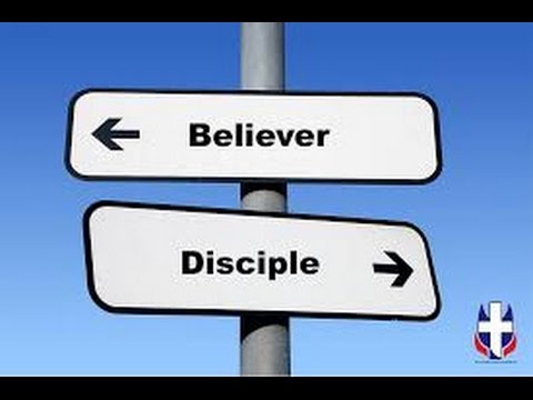 The Difference Between A Believer And A Disciple - YouTube