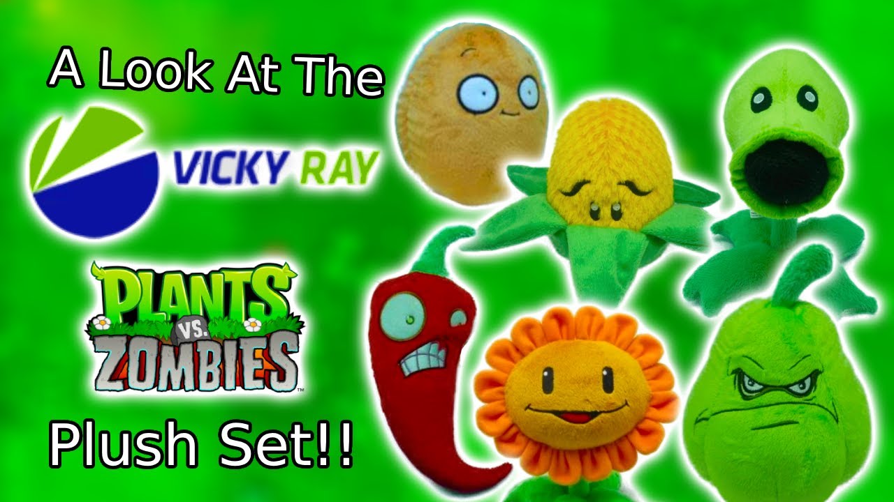 A Look At The Vicky Ray Plants Vs Zombies Set 1 Plush Set!! - YouTube
