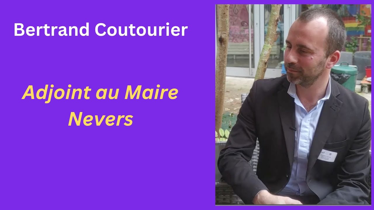 Bertrand Couturier - Adjoint au Maire - Nevers - YouTube