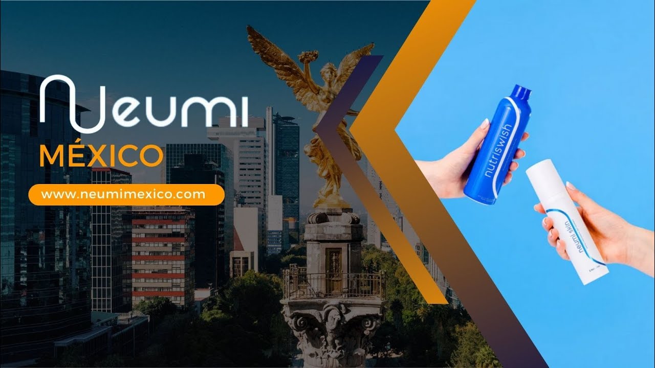 ¡Neumi México únete al éxito ! - YouTube