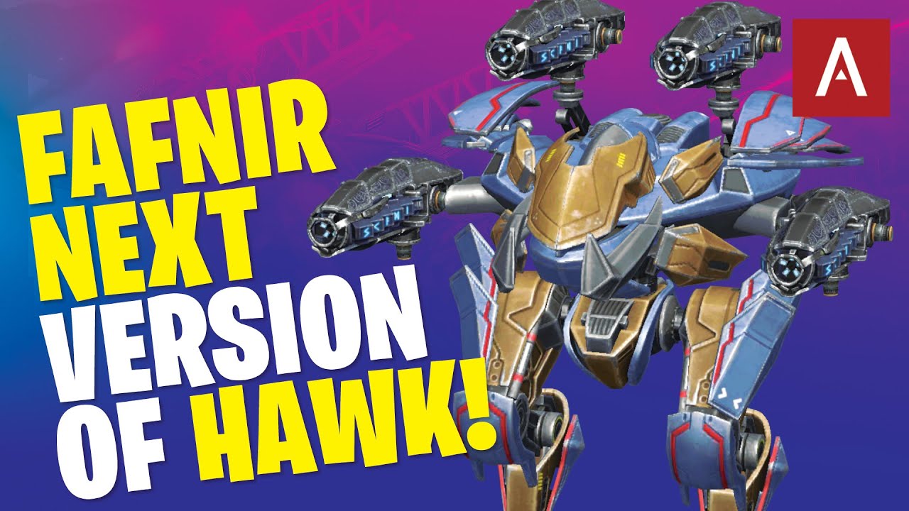 New Robot FAFNIR Next Version Of Hawk! War Robots Test Server Gameplay ...