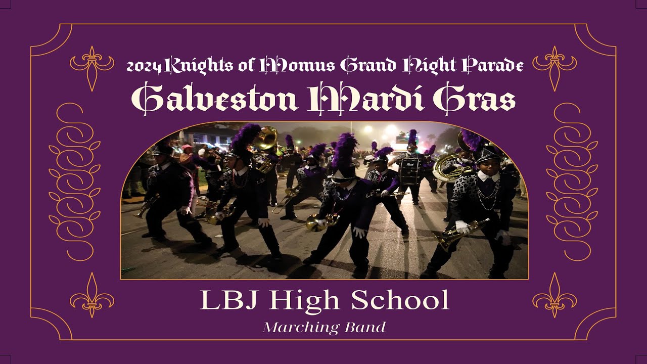 LBJ High School Marching Band at 2024 Knights of Momus Grand Night ...