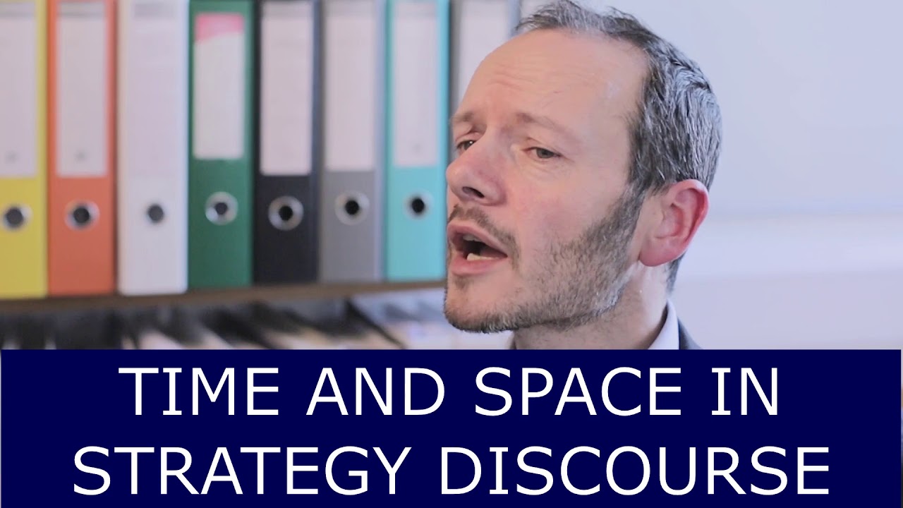 Time and Space in Strategy Discourse: Implications for Intertemporal ...