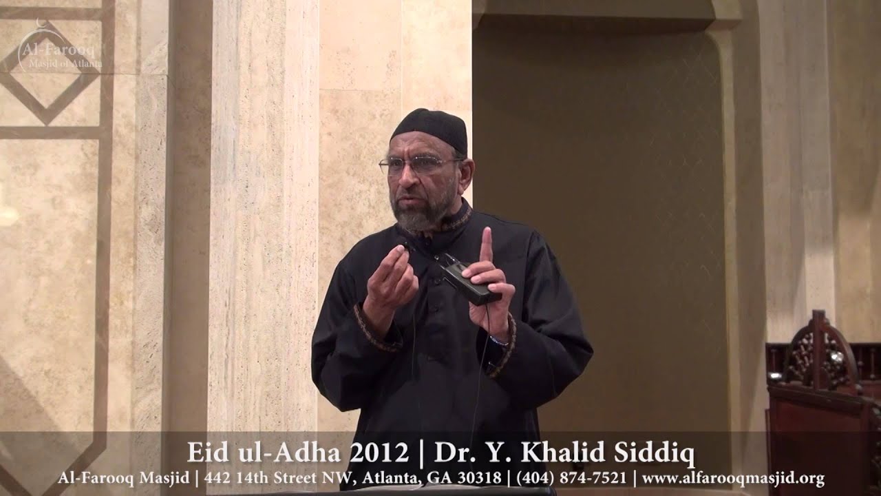 Eid ul-Adha 2012 | Dr. Y. Khalid Siddiq - YouTube