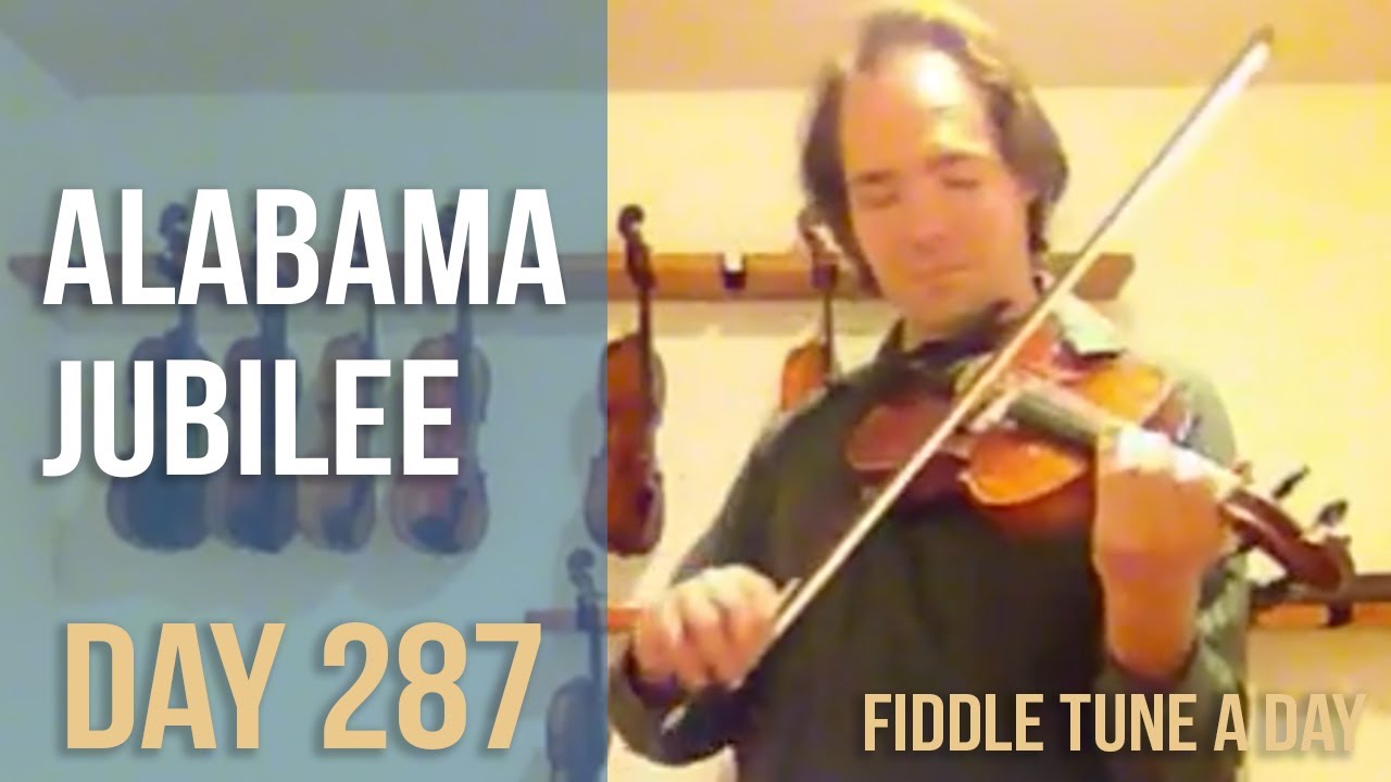 Alabama Jubilee - Fiddle Tune a Day - Day 287 - YouTube