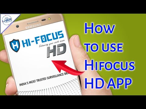 How to use hifocus HD app... - YouTube
