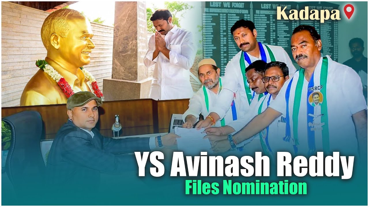 YS Avinash Reddy Files Nomination as Kadapa MP Candidate | AP Elections ...