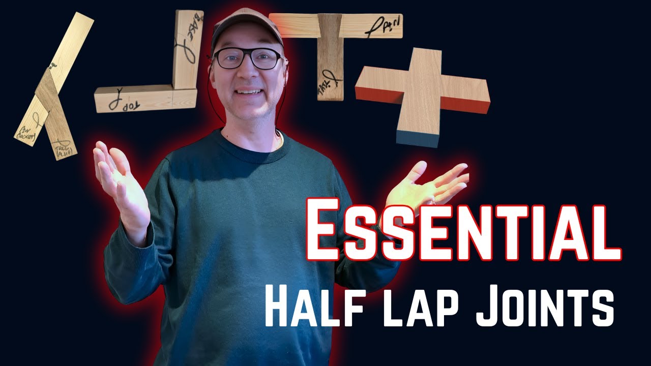 4 Essential Woodworking Half Lap Joints: Corner, Cross, Dovetail, Raked ...