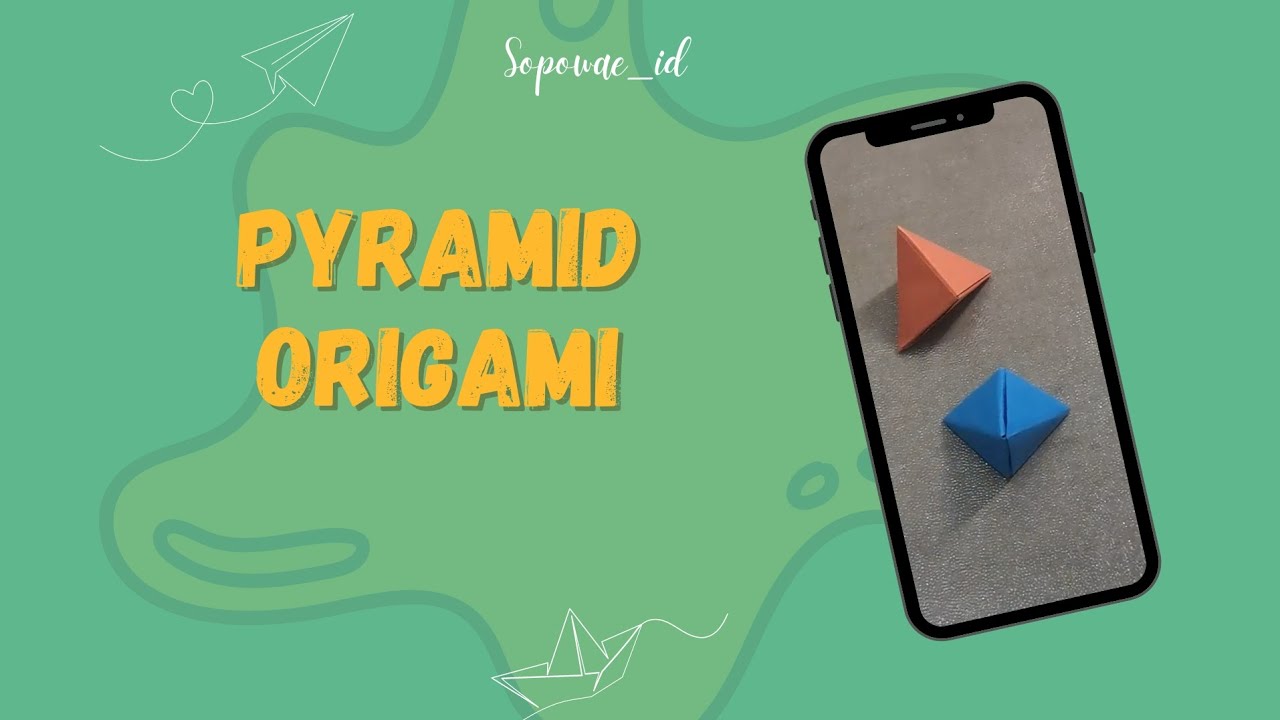 pyramid origami / tutorial segitiga origami / cara menbuat segitiga ...